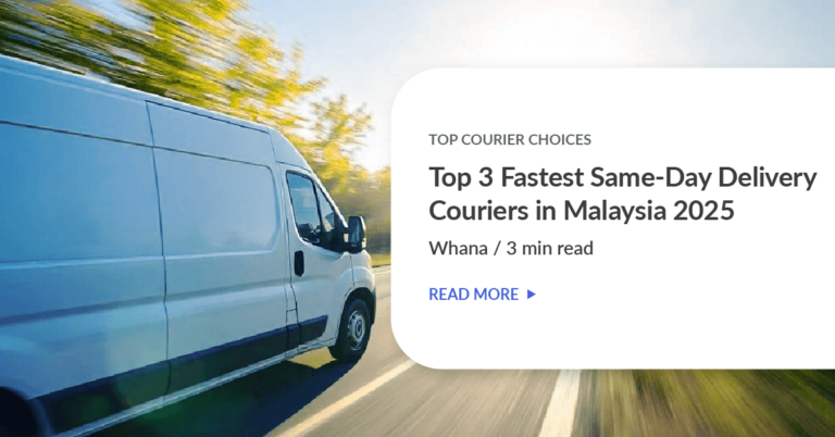 Top 3 Same-Day Delivery Couriers in Malaysia 2025