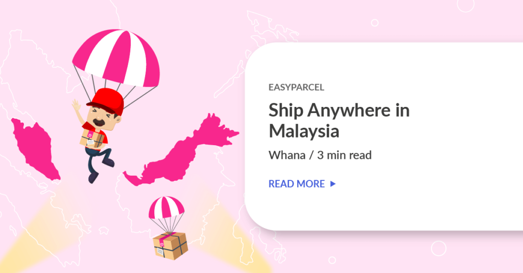 EasyParcel: Ship Anywhere in Malaysia - EasyParcel