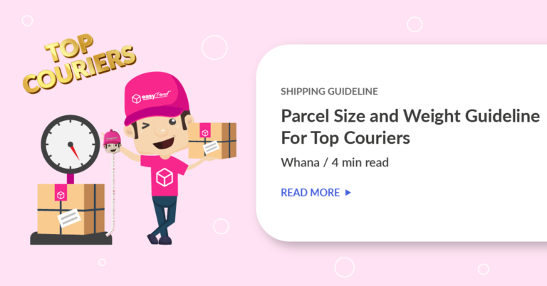Parcel Size and Weight Guideline: The Quick Guide - EasyParcel