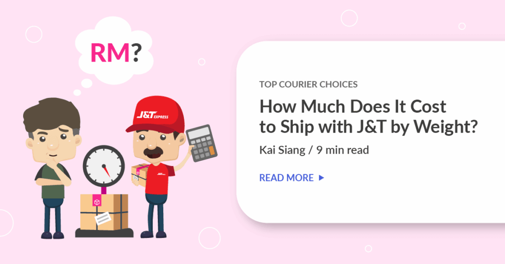 How Much Does It Cost to Ship with J&T by Weight? - EasyParcel